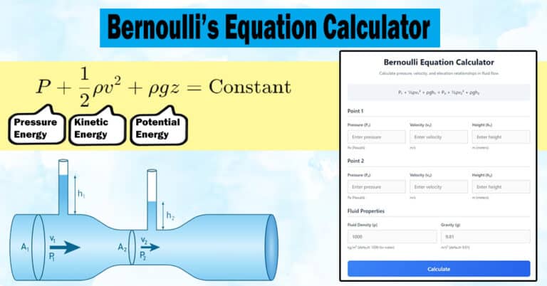 Bernoulli Equation Calculator | Pressure, Velocity & Height In Fluid ...