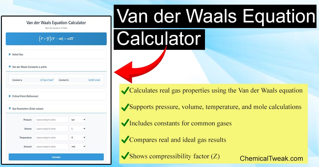 Van Der Waals Equation Calculator [For Real Gases] - Chemical Tweak